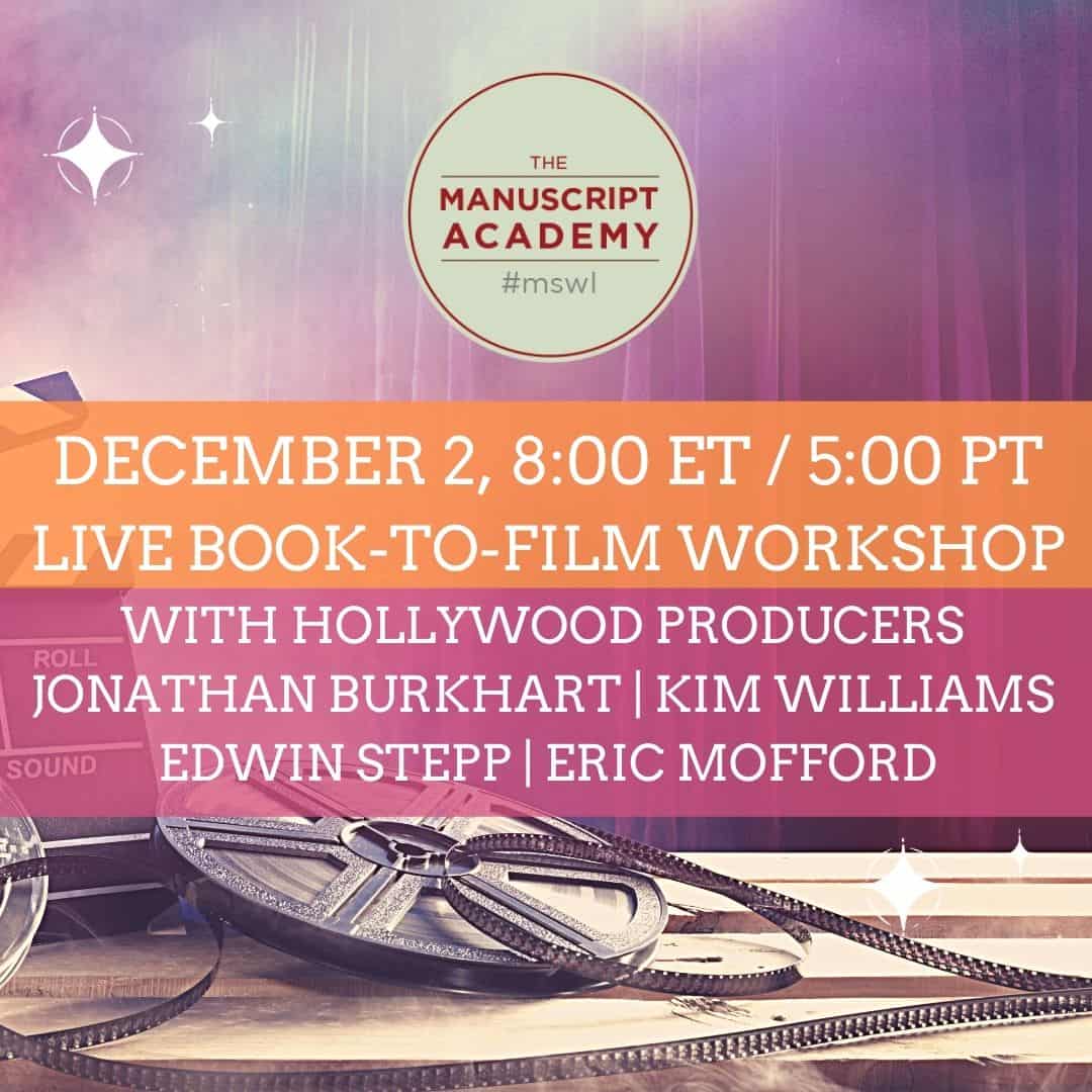 Register For Our Live Book-To-Film - The Manuscript Academy